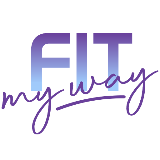 Fit My Way App fitness YOUR way